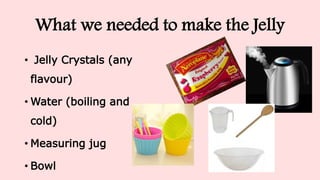 The science of jelly | PPTX