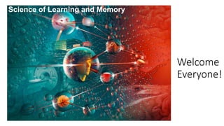 THE SCIENCE OF LEARNING AND MEMORY.pptx