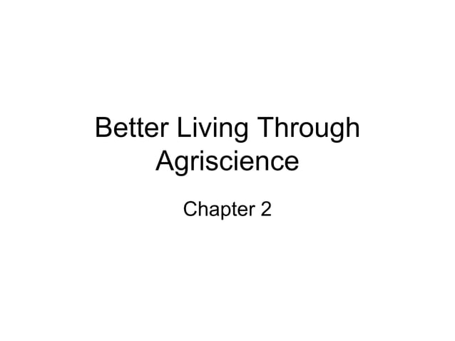 The Science Of Living Things | PPT | Agriculture | Industries