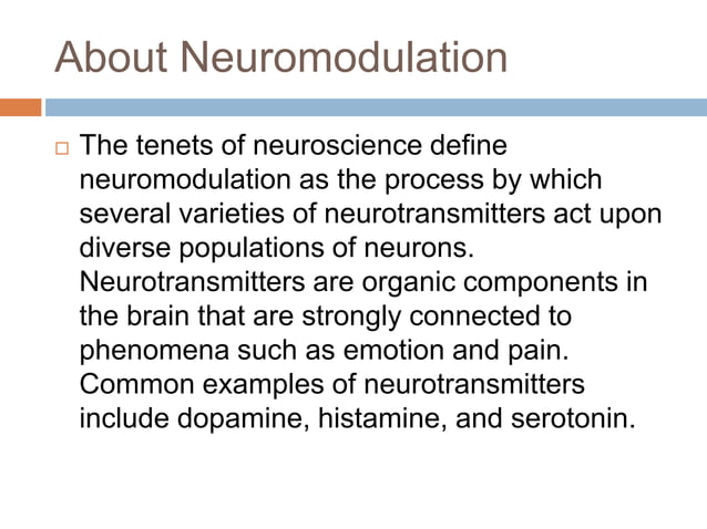 The Science of Neuromodulation and Neuromodulation Therapies | PPT