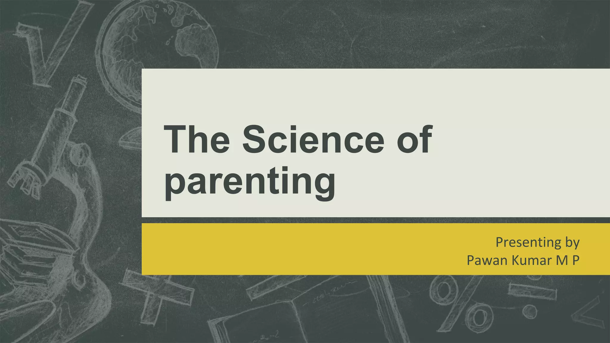 The science of parenting.pptx