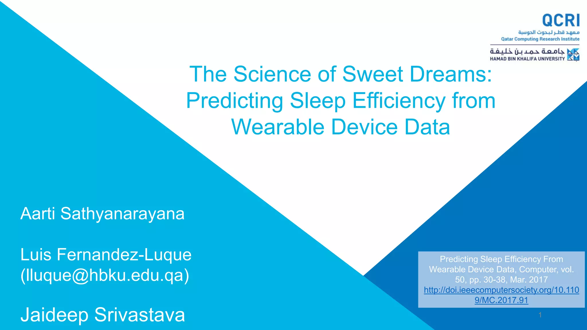 The Science Of Sweet Dreams Predicting Sleep Efficiency From Wearable Device Data Pdf Sleep