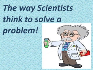 The scientific method | PPTX