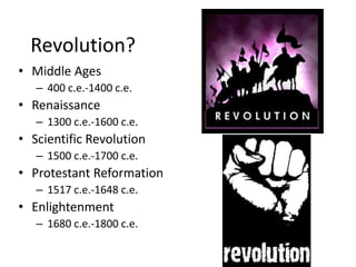 The scientific revolution 1500 to 1700 | PPTX