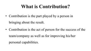 The Scope of Contribution | PPT | Free Download