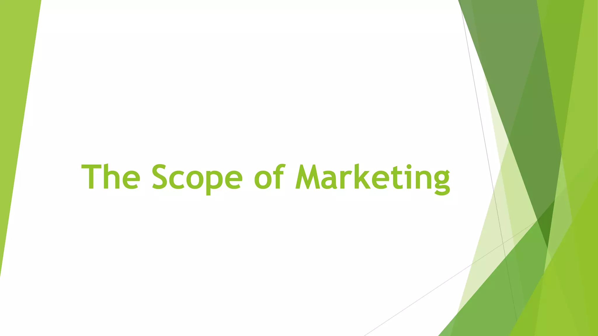 The scope of marketing | PPTX