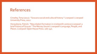 The Scouse accent | PPTX