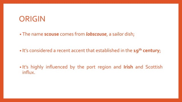 The Scouse accent | PPT