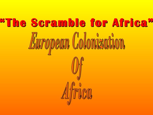 The_scramble_for_africa | PPT