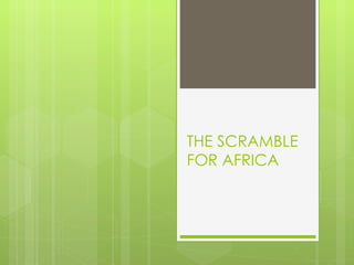 The scramble for africa | PPT