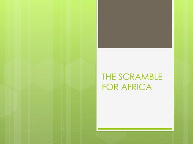 The scramble for africa | PPT