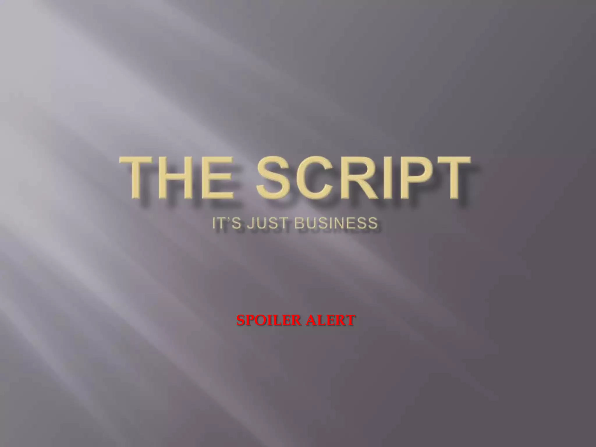 The script | PPT