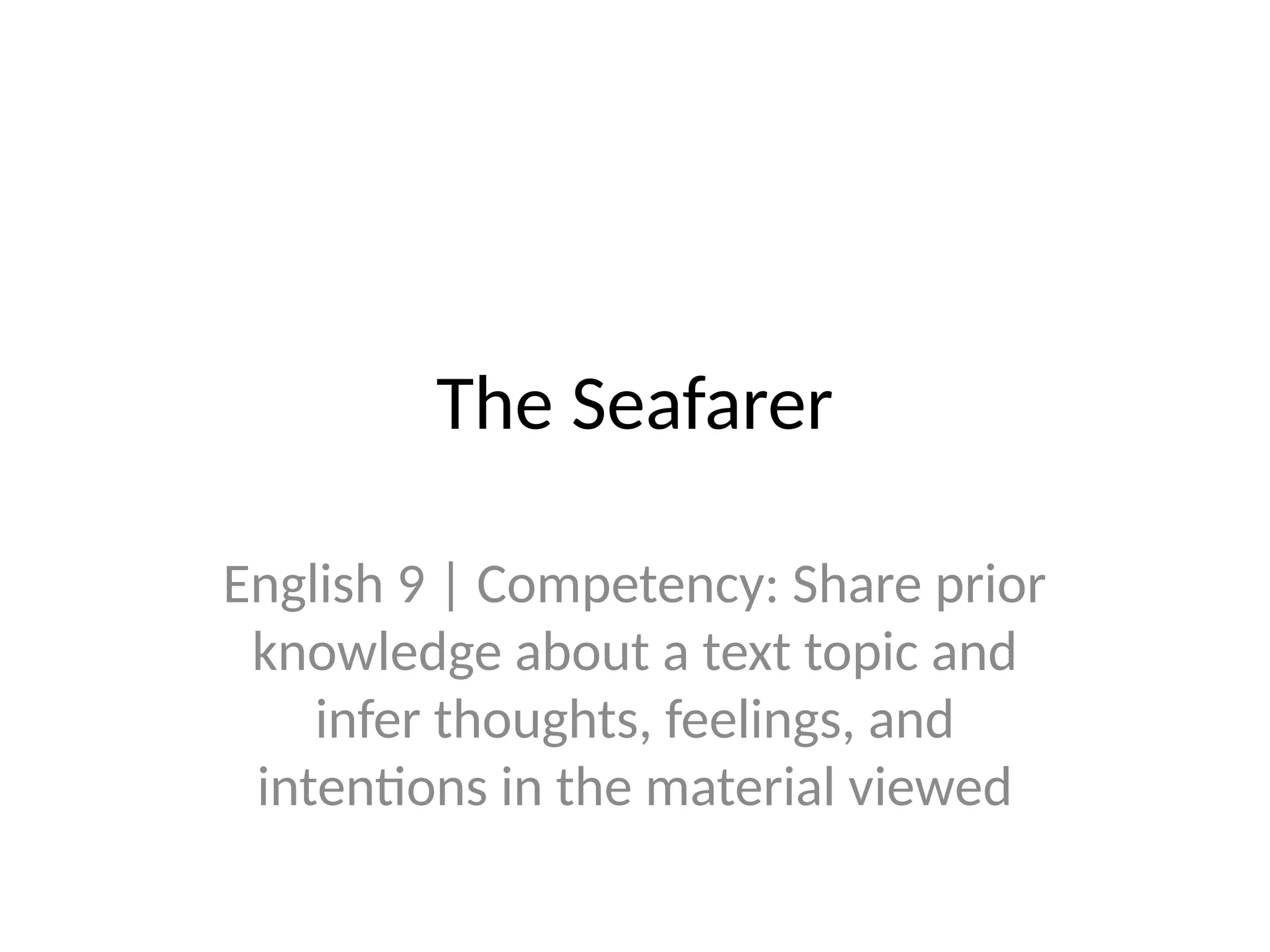 The_Seafarer_Lesson.pptxxxxxxxxxxxxxxxxx | PPTX