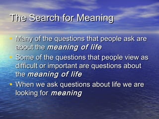 The search for meaning D2b | PPT