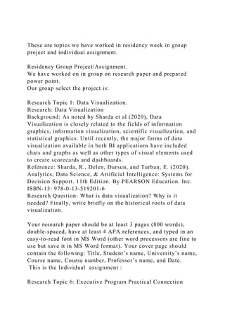 These are topics we have worked in residency week in group project.docx