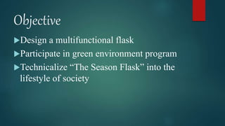 The season flask presentation slides | PPTX | Indoor Environmental ...