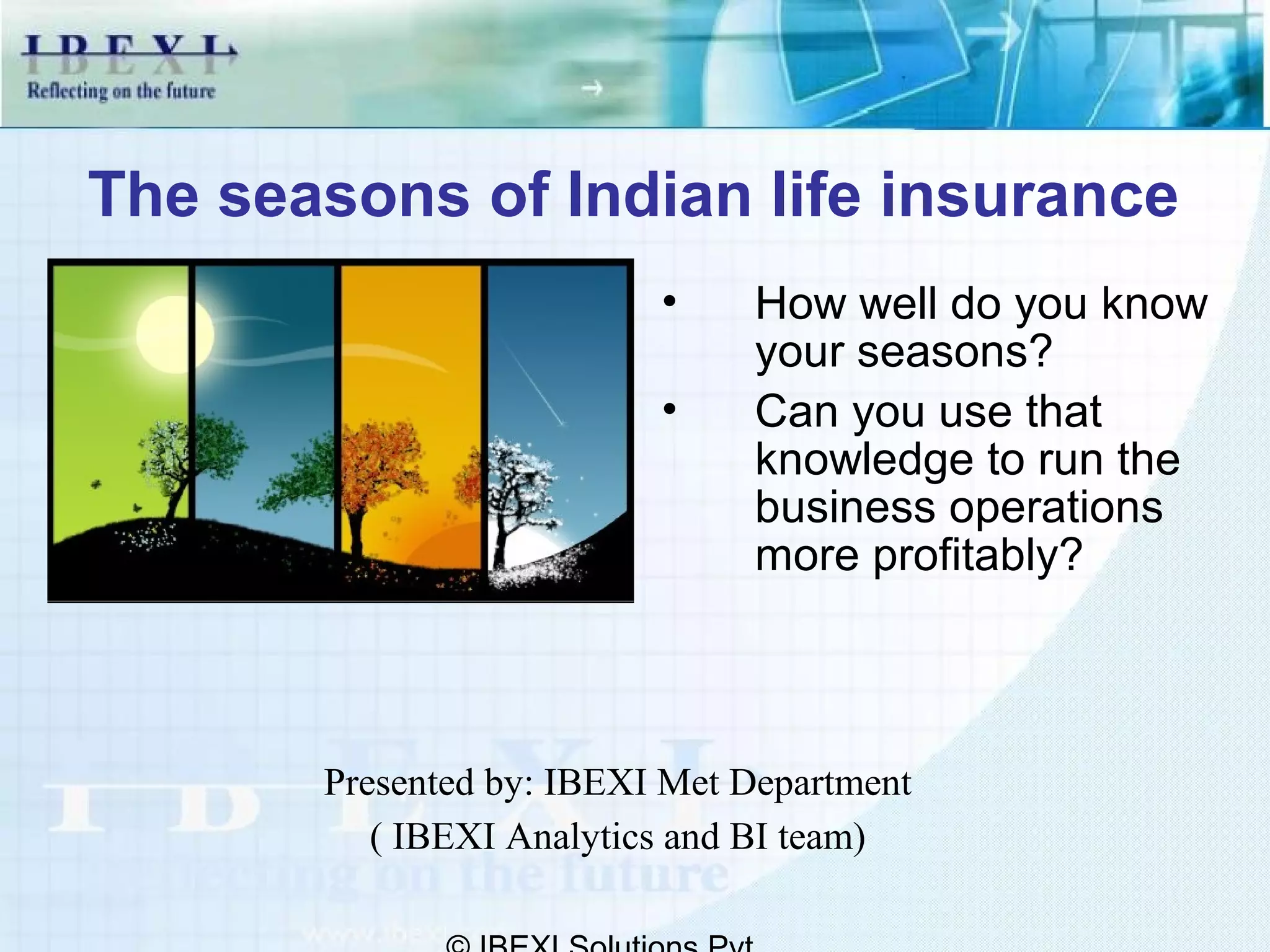 The seasons of Indian life insurance | PPT