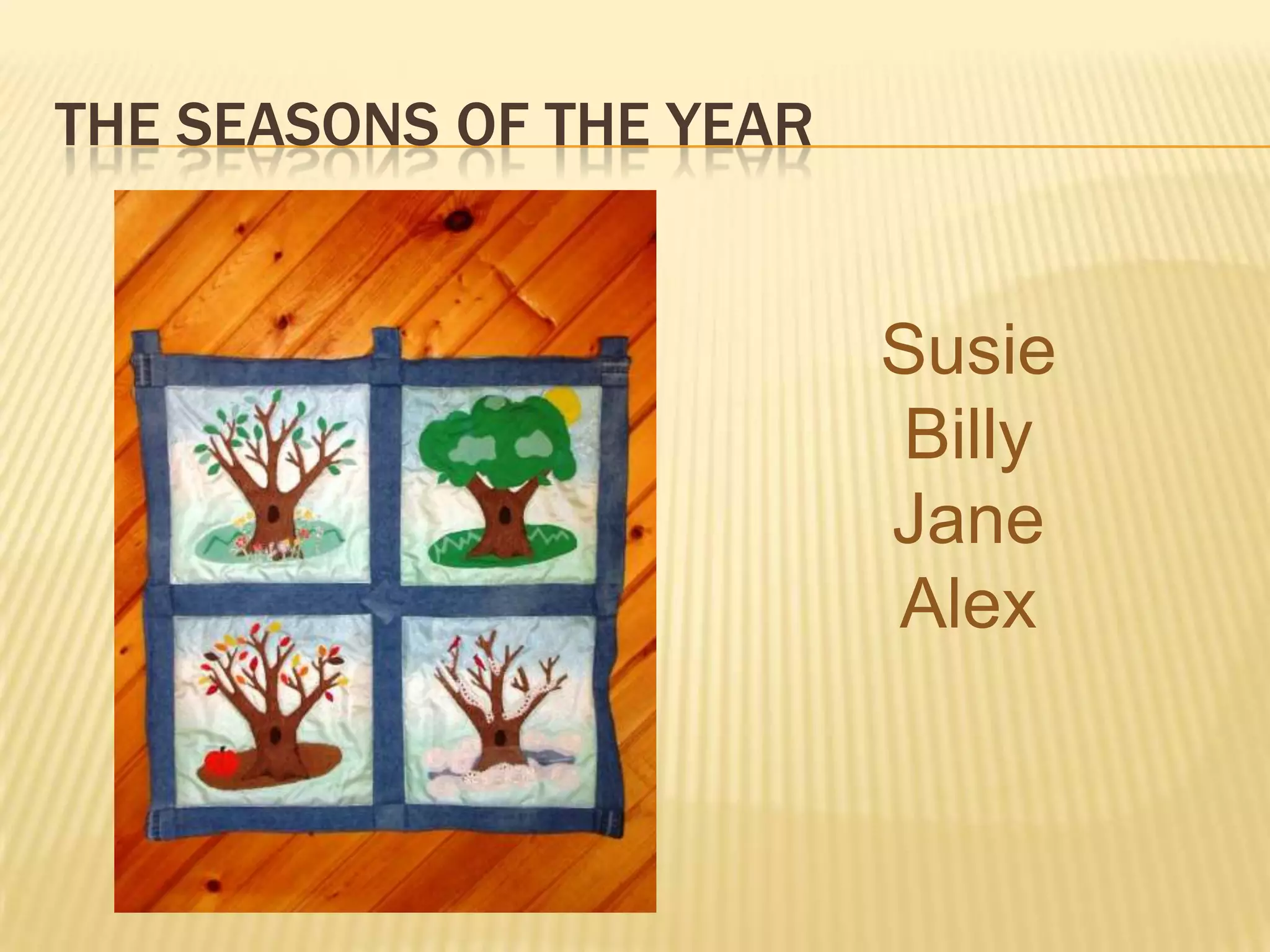 The Seasons Of The Year | PPT