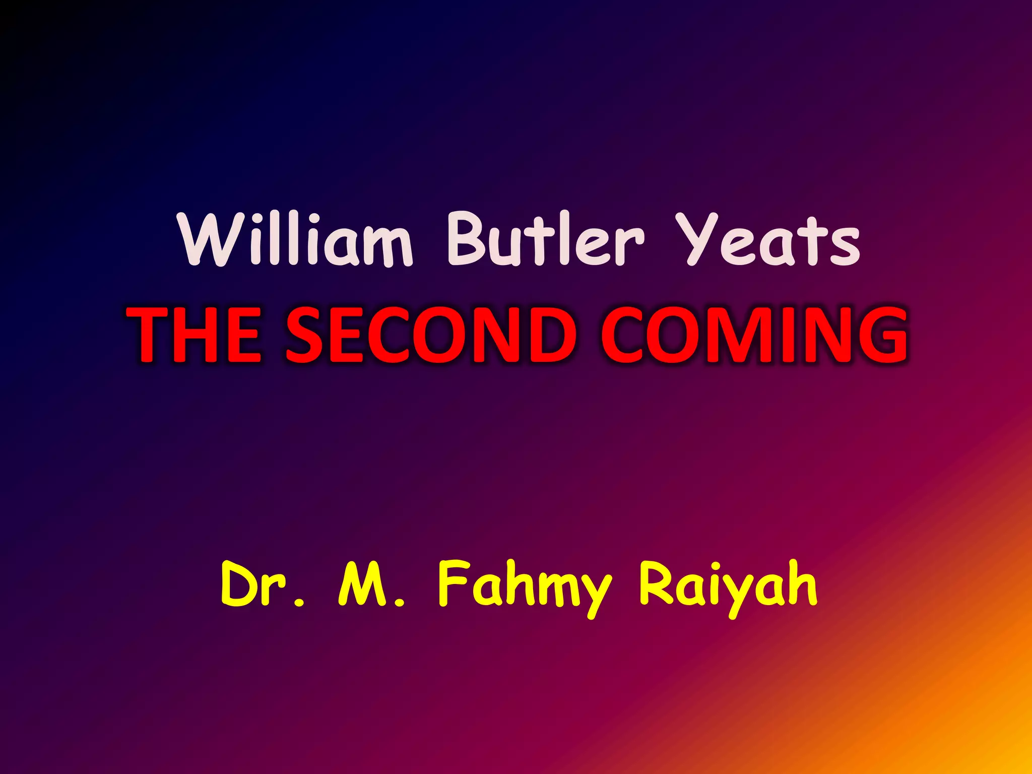 W. B. Yeats, "The Second Coming" | PPTX