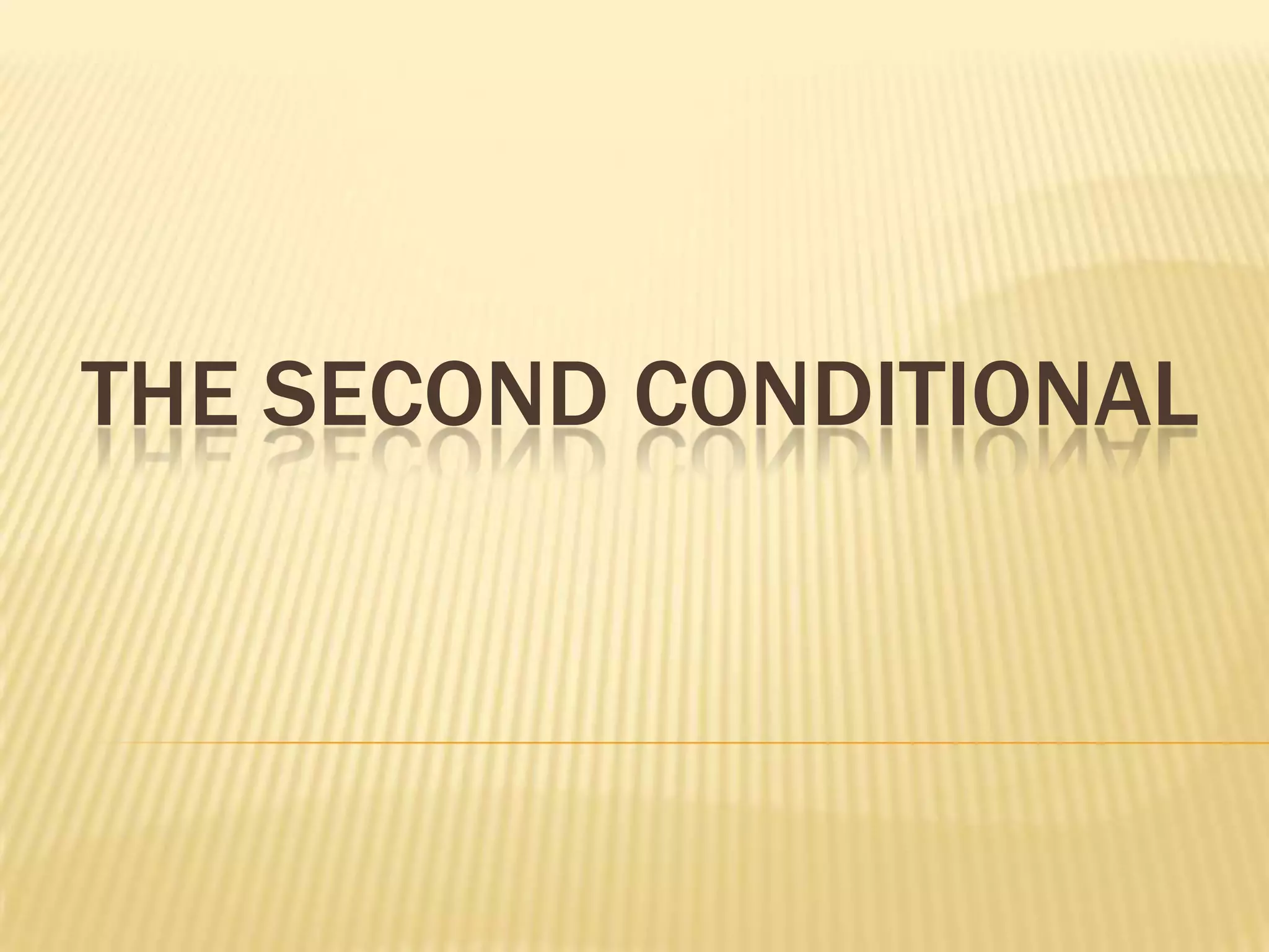 The second conditional | PPT