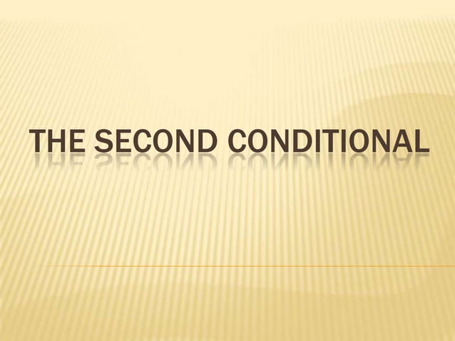 The second conditional | PPT