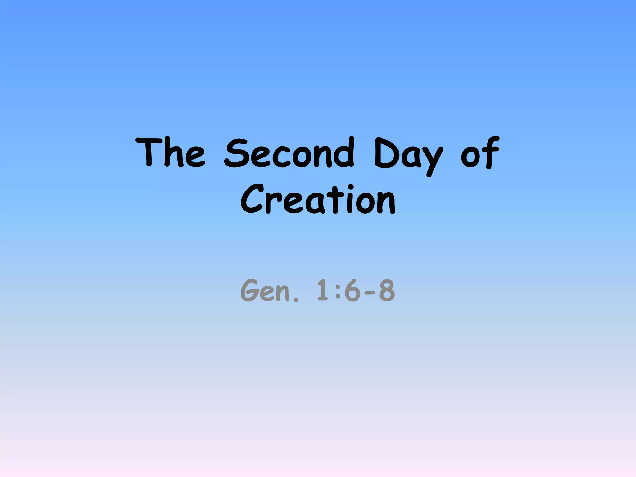 The second day of creation | PPTX
