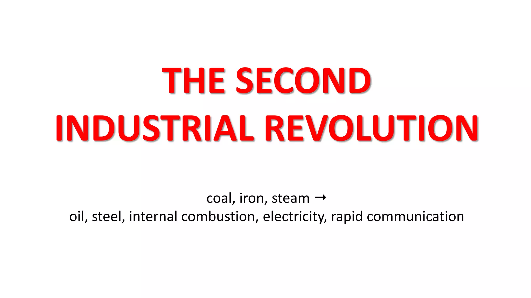 The second industrial revolution | PPTX
