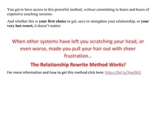 The Relationship Rewrite Method - SAVE YOUR RELATIONSHIP | PDF