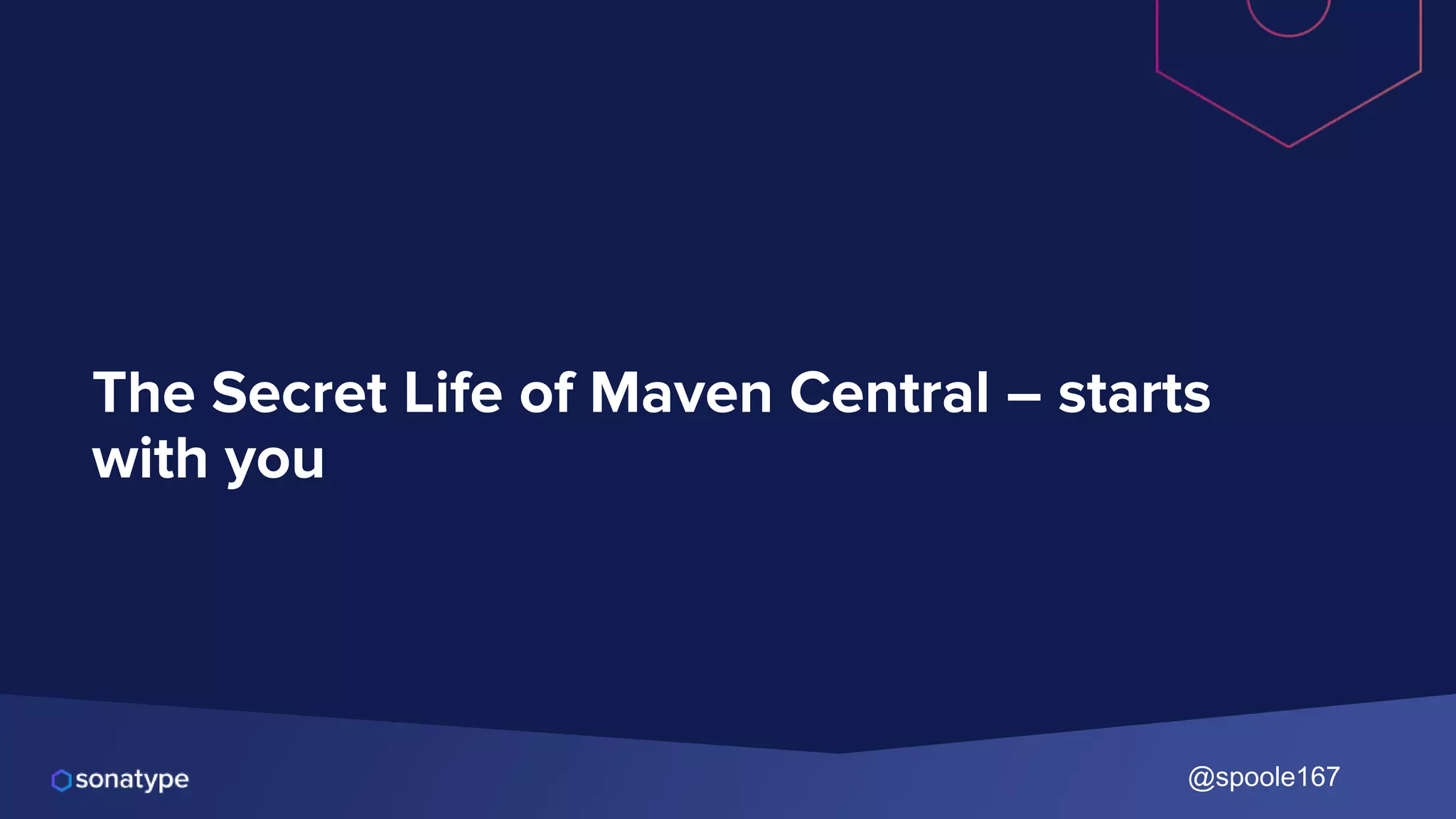 The Secret Life of Maven Central.pptx