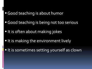 The secret of a good teaching (1) | PPSX | Education