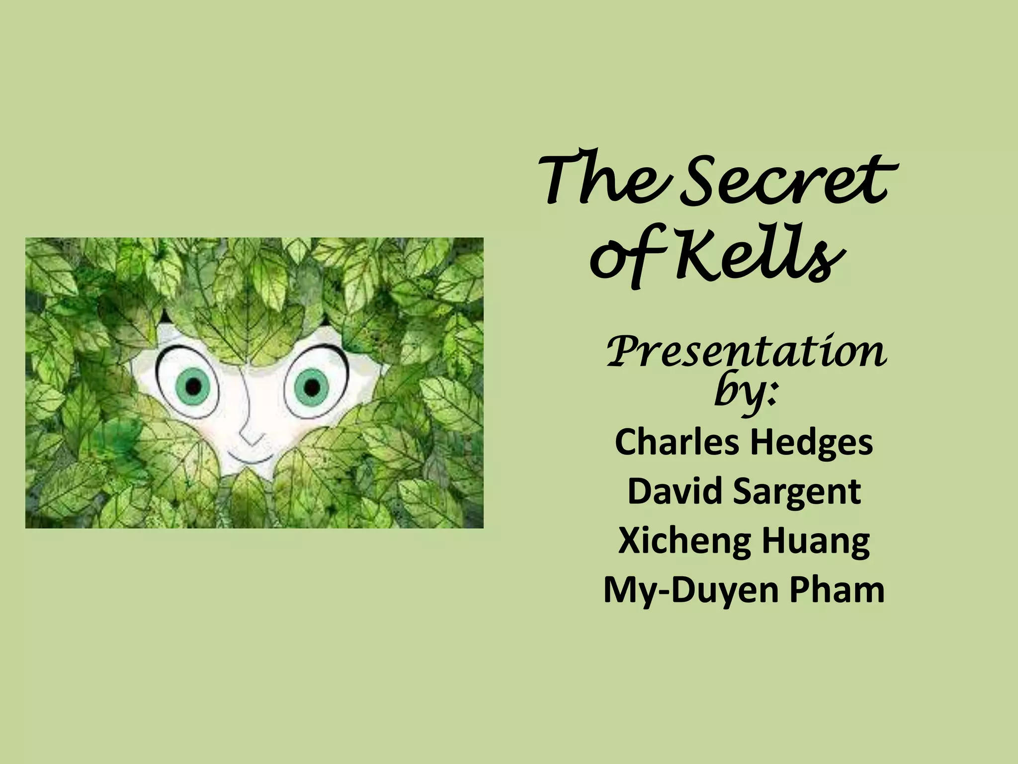 The secret of kells presentation (6) 1 | PPTX