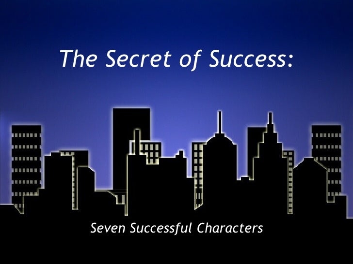The Secret of Success