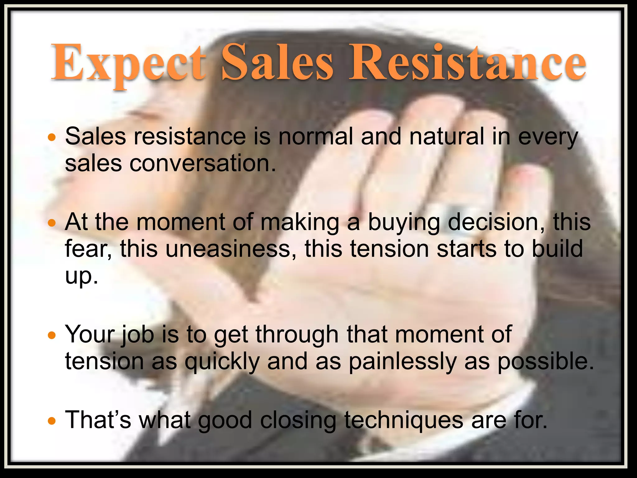 The secret to closing the sale | PPTX
