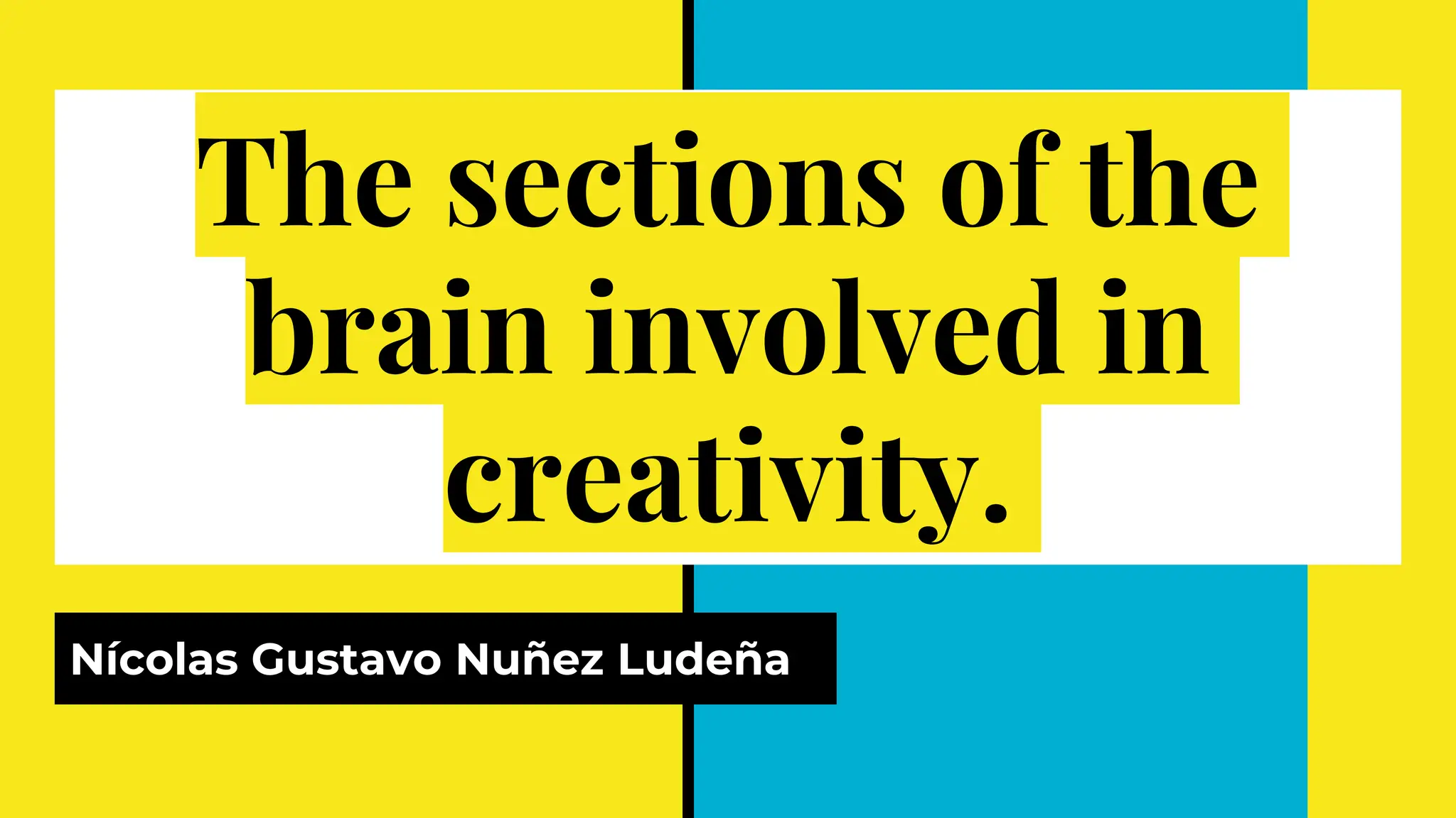 The sections of the brain involved in creativity..pptx