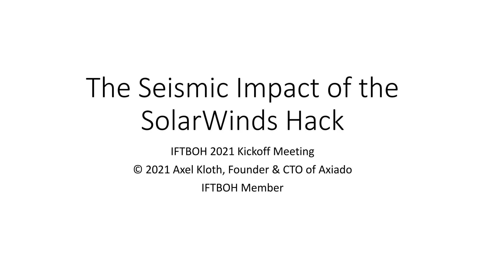 The Seismic Impact of the SolarWinds Hack | PPTX