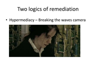 The remediated self | PPTX