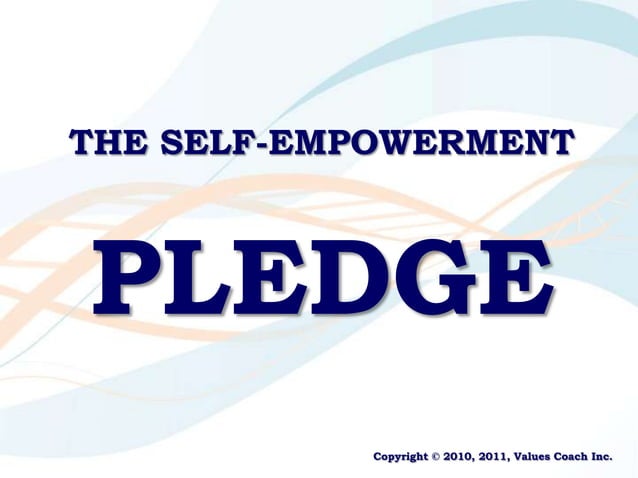 The Self-Empowerment Pledge | PPTX | Christianity | Religion & Spirituality