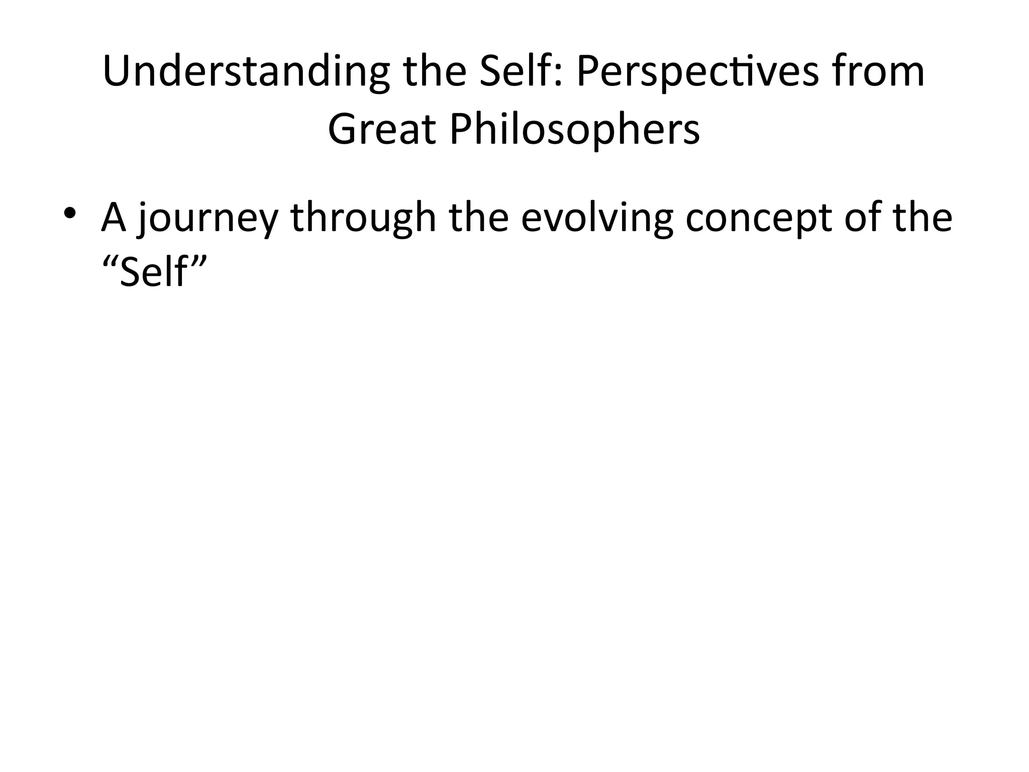 The Self According to the Different Perspective of Philosphers.pptx
