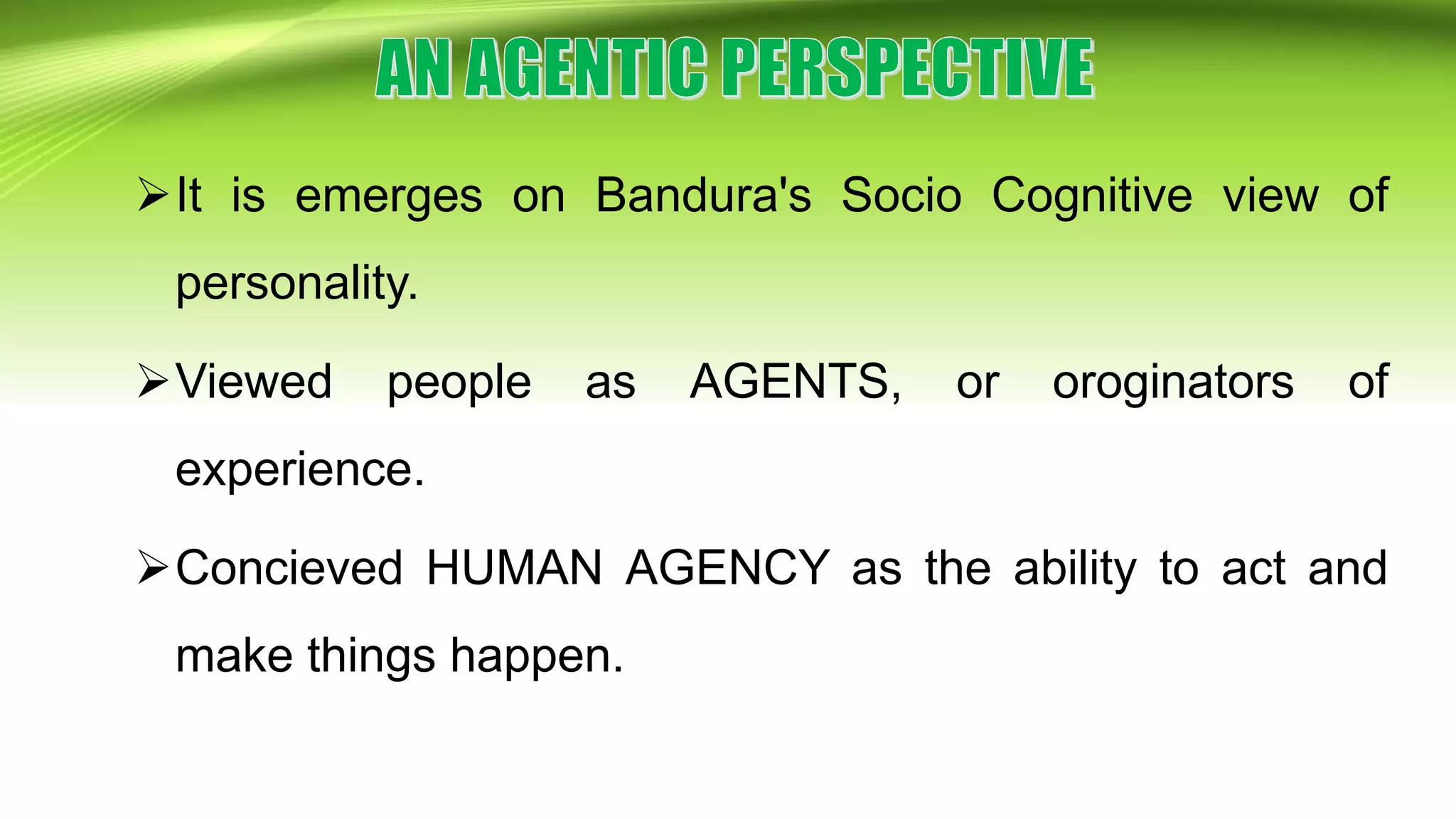 THE SELF AS PROACTIVE AND AGENTIC.pptx