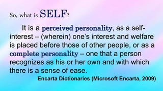 The Self Definition, Nature and Significance.pptx