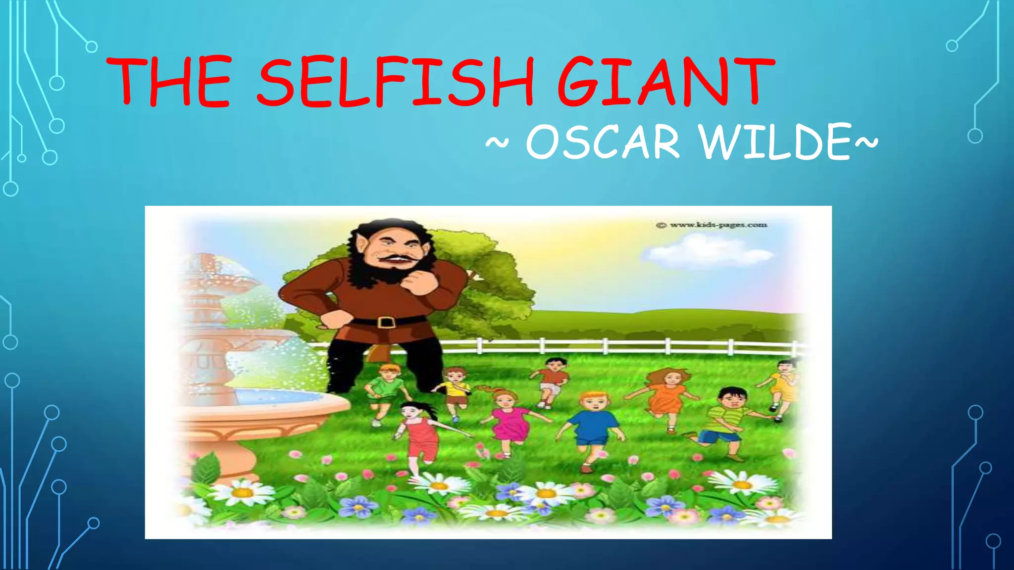 The selfish giant | PPTX