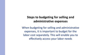 The selling and administrative budget | PPTX