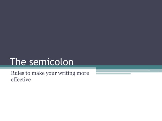 Tips for Using Semi-Colons | PPT
