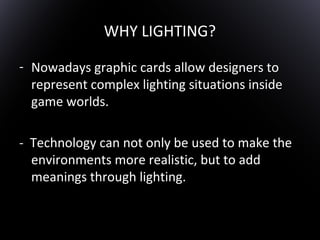 The Sense of Lighting inside Game Worlds | PPT