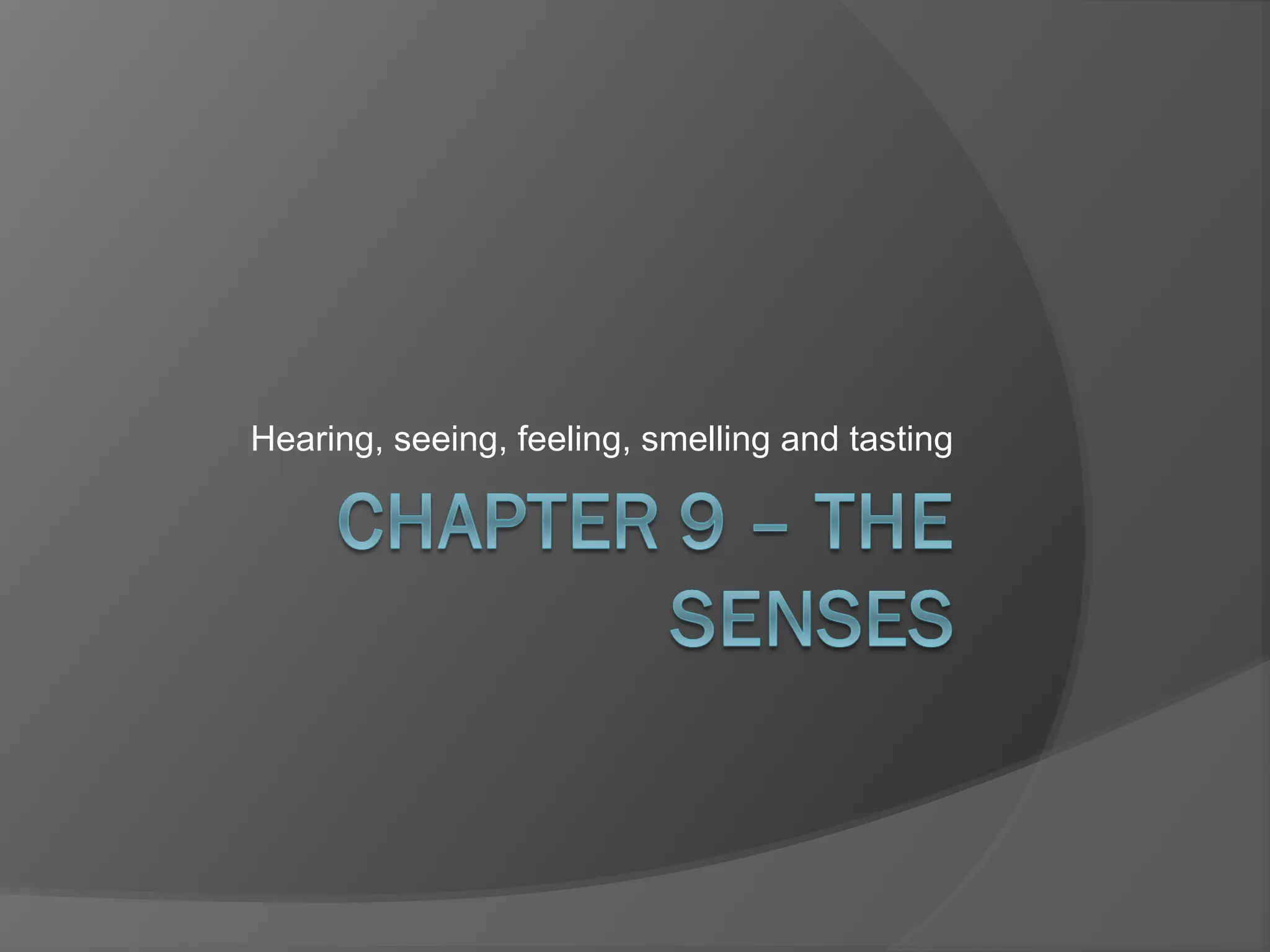 Presentation on the Senses of - the body | PPT