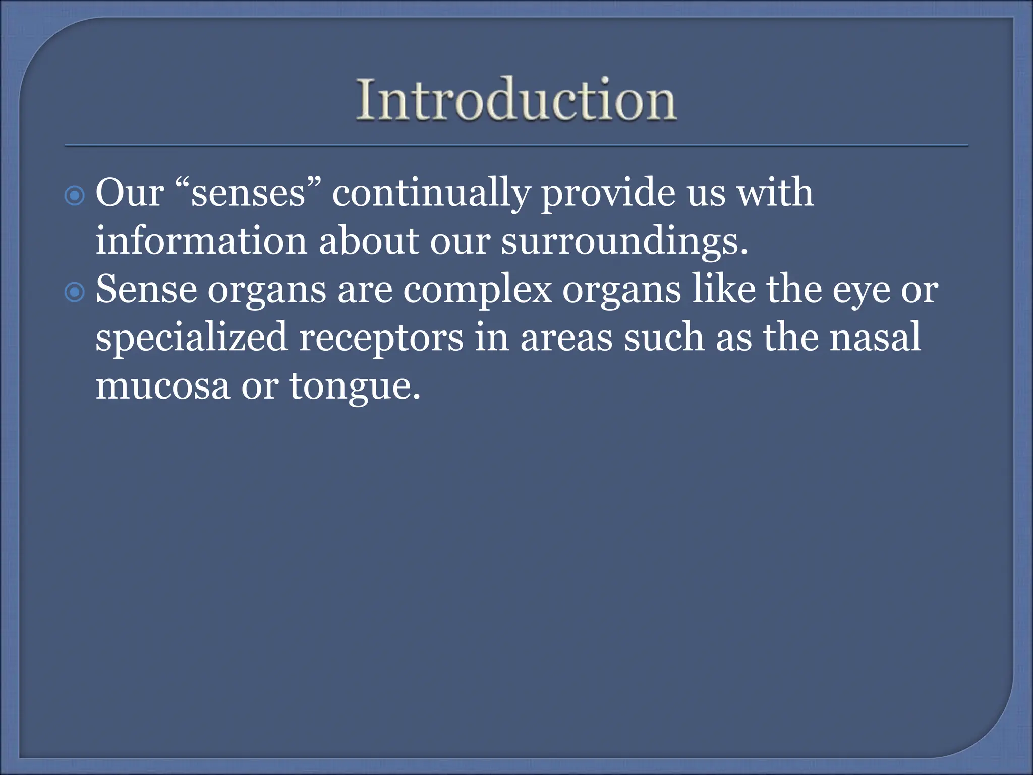 The Sensory Organs, Anatomy and Function | PPT