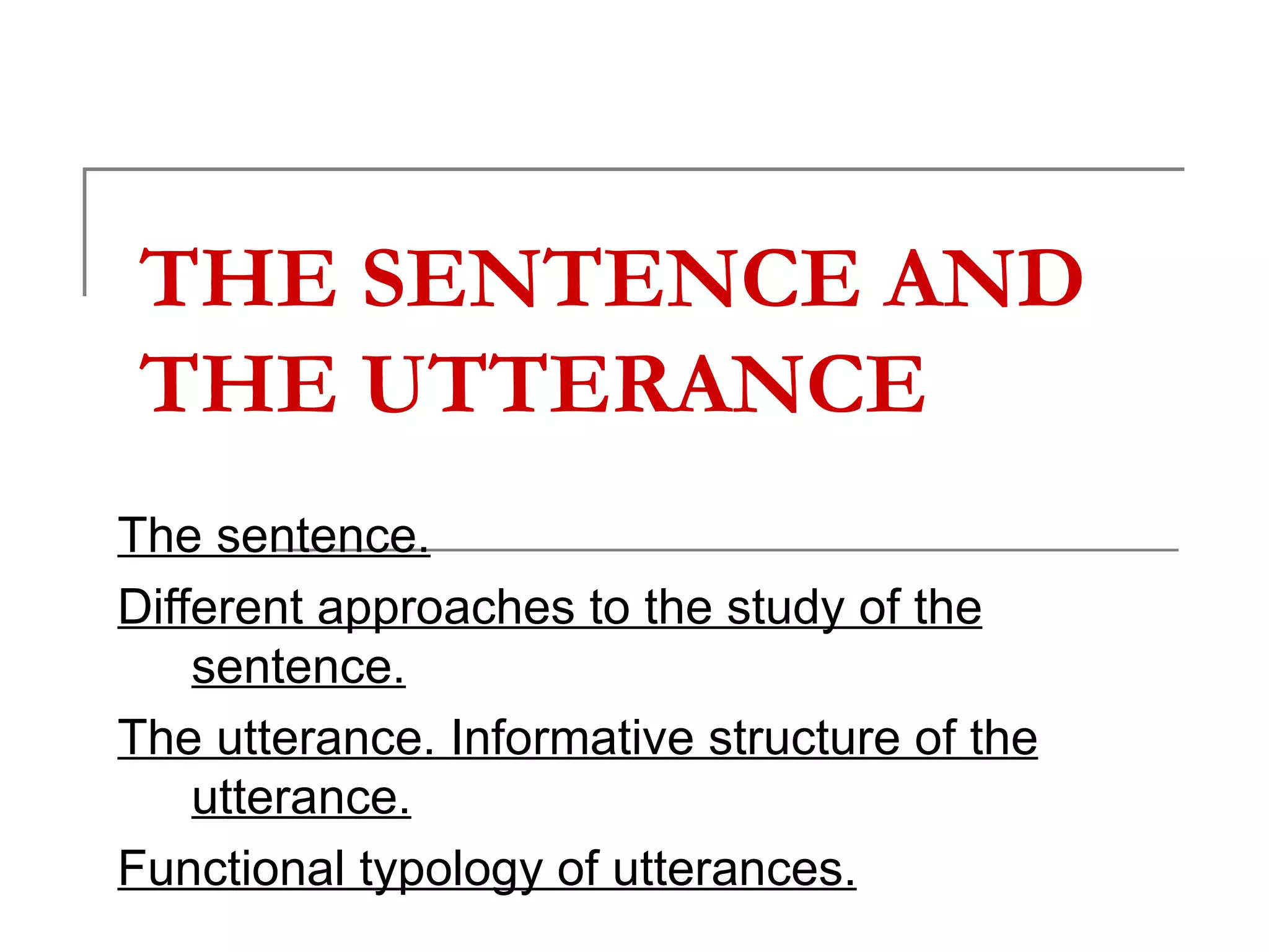 The sentence and the utterance | PPT