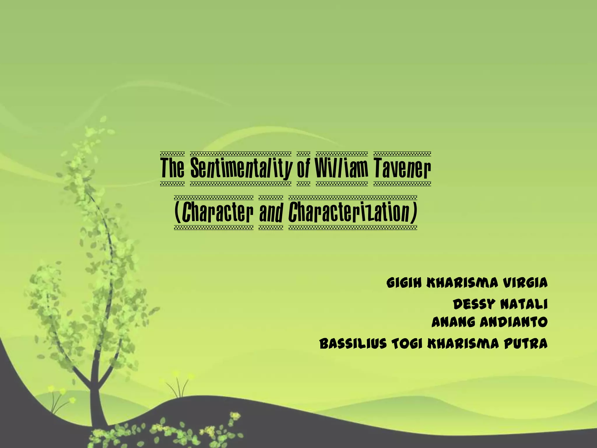The sentimentality of william tavener | PPT