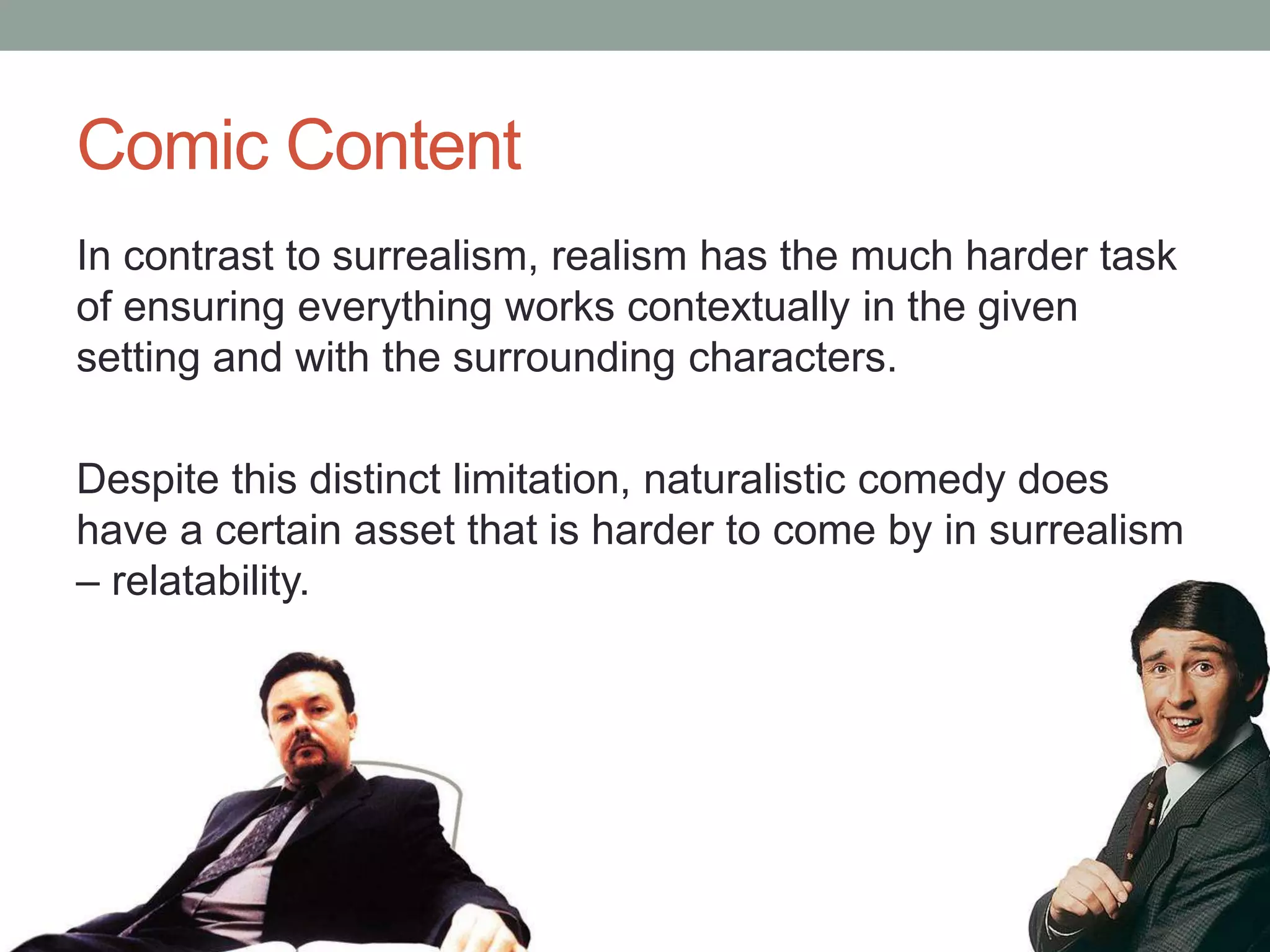 The Separate Limitations of Abstract & Realism | PPTX | Comedy | Genres