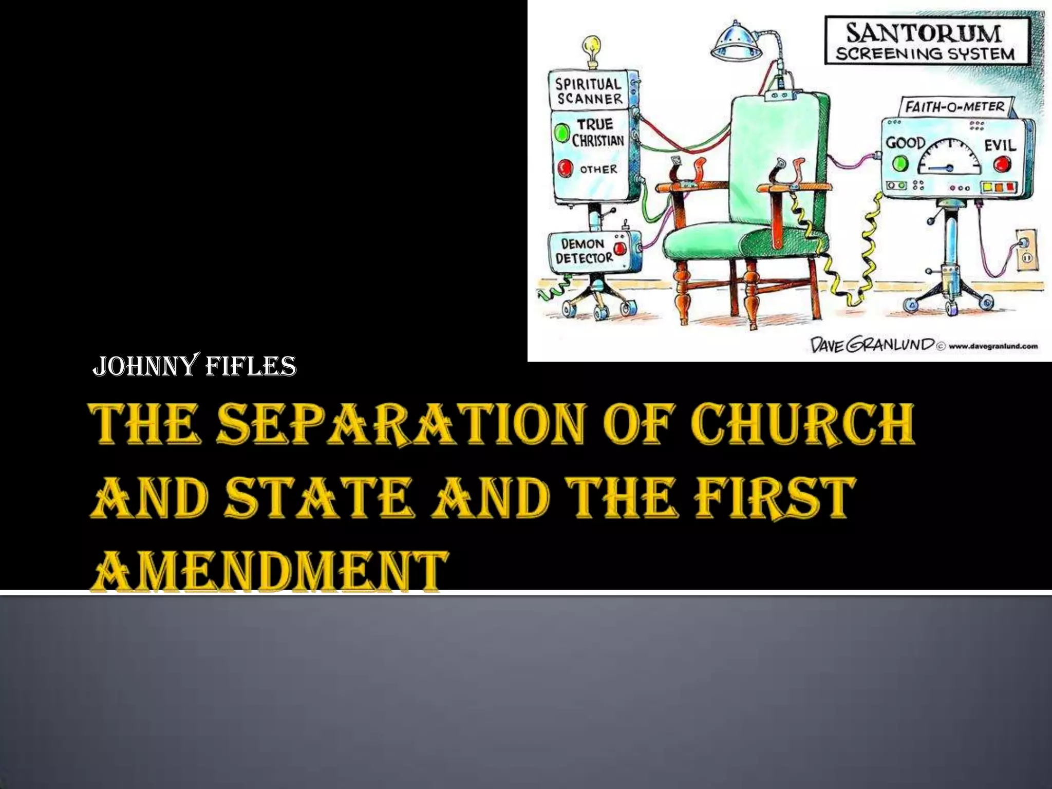 The separation of church and state and the first amendment | PPTX